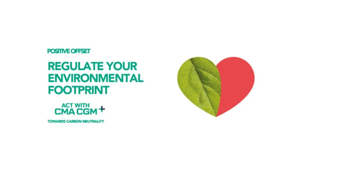 CMA CGM further develops the environmental projects portfolio included in POSITIVE OFFSET ...