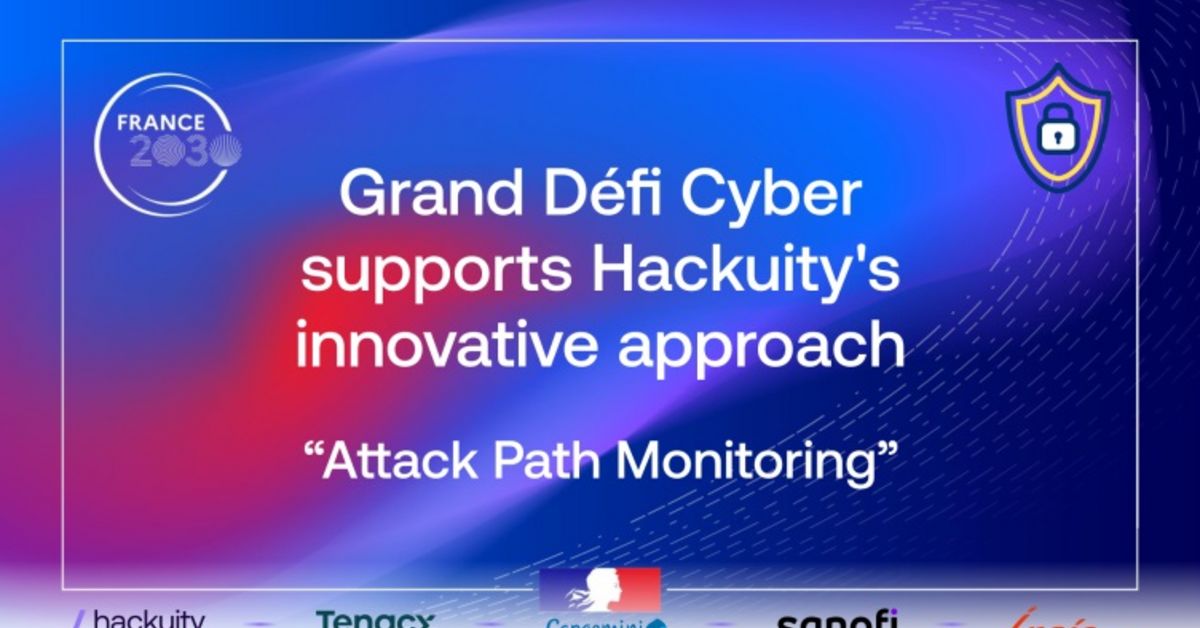 Hackuity accelerates innovative approach with Grand Défi Cyber | French ...