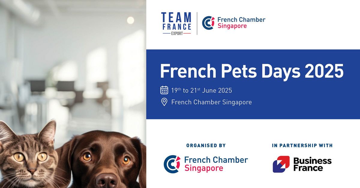 French Pets Days 2025 | French Chamber of Commerce in Singapore