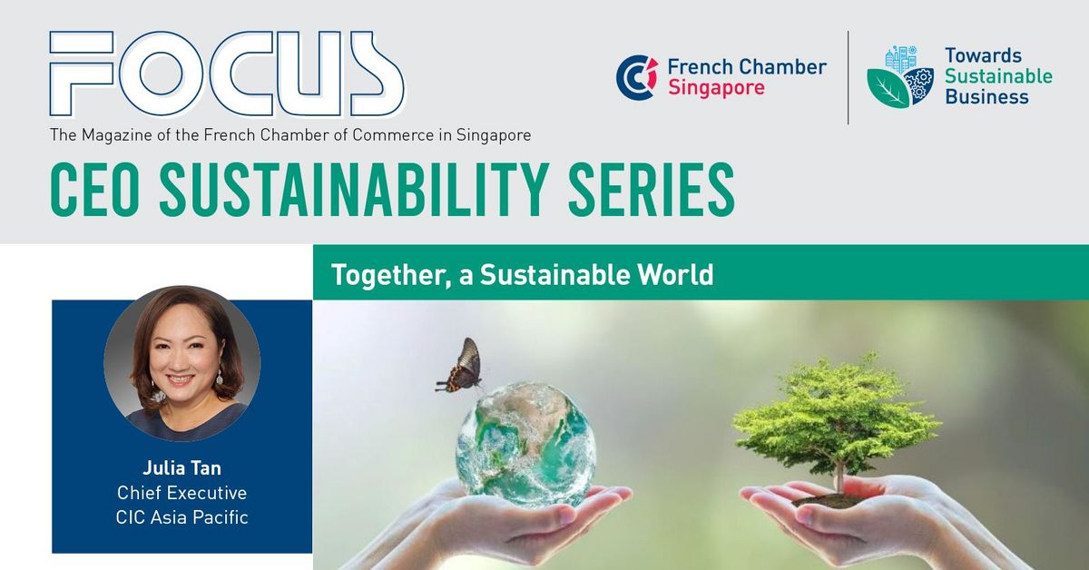 CEO Sustainability Series | Julia Tan, Chief Executive CIC Asia Pacific ...