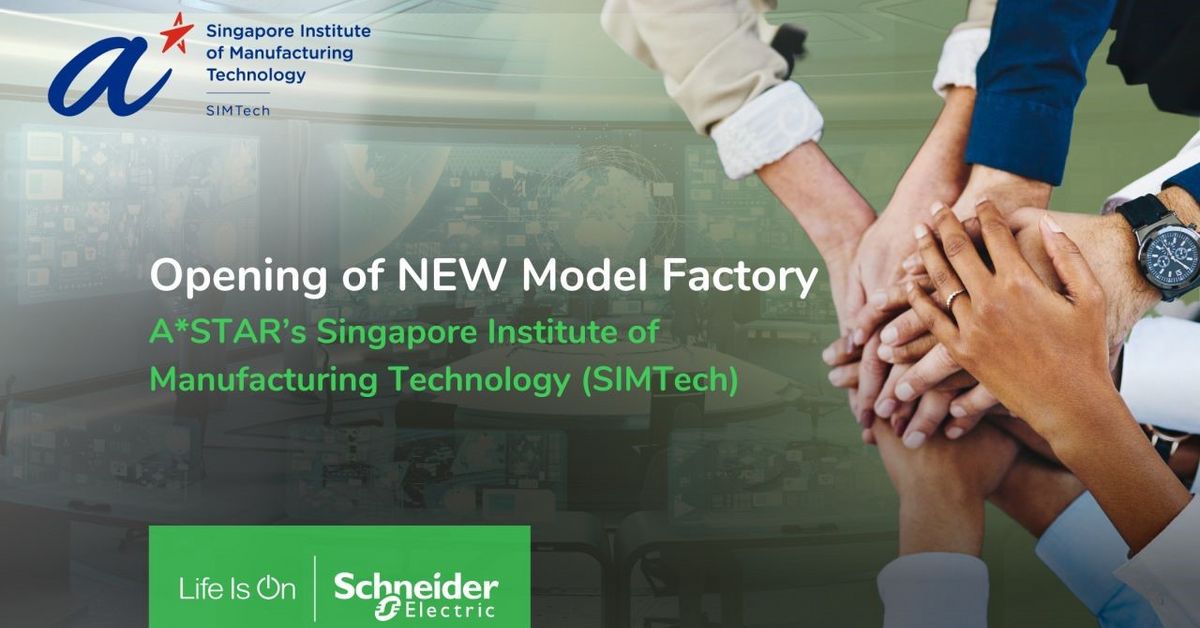 Schneider Electric at A*STAR's SIMTech unveiling of the NEW Model Factory | French Chamber of ...