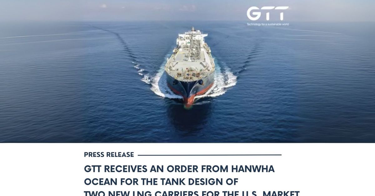 GTT receives an order from Hanwha Ocean for the tank design of two new ...