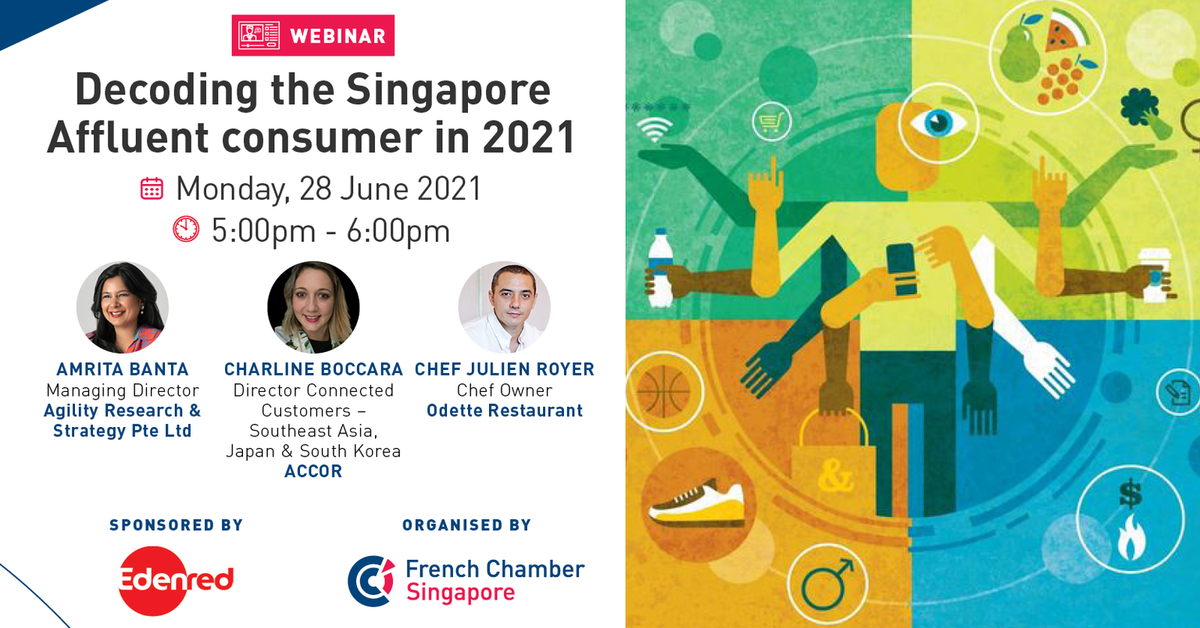 Webinar | Decoding the Singapore Affluent consumer in 2021 | French ...